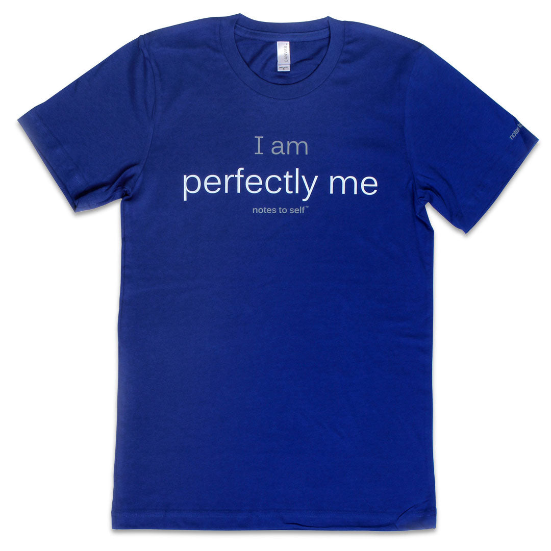 Blue 'I am perfectly me' notes to self™ positive affirmation t-shirt ...